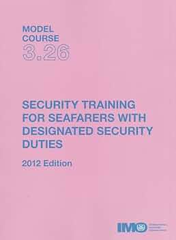 Security Training For Seafarers With Designated Security Duties - GMC ...